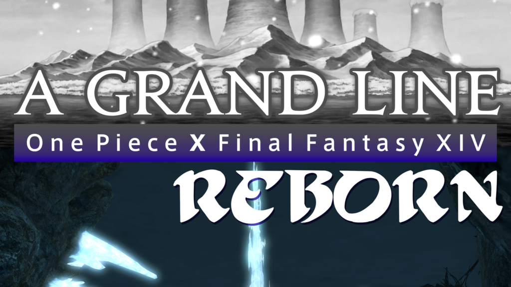 Design Time! A Grand Line Reborn - itsbasiltime dot com